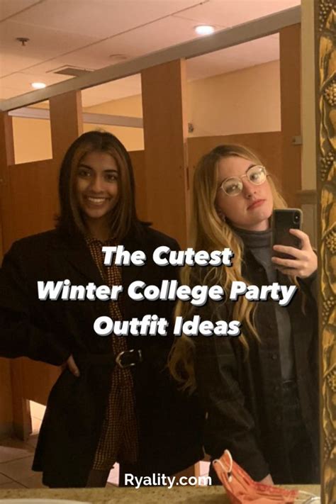 21 Insanely Cute Winter College Party Outfits For This Year Ryality
