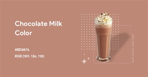 Chocolate Milk Color Hex Code Is Bd8876