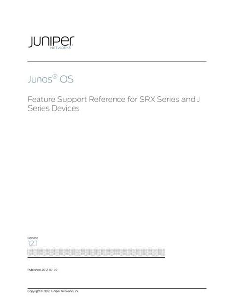 Junos Os Feature Support Reference For Srx Juniper Networks