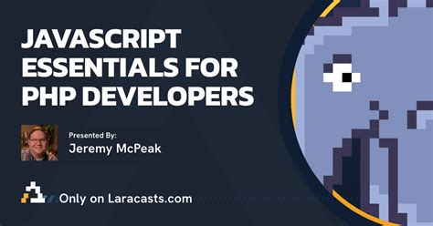 laracasts javascript essentials for php developers