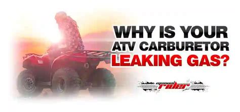 Why is an ATV leaking gas? Let’s fix it at home in a quick few steps – Manual Rider