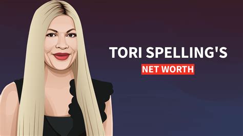 Tori Spellings Net Worth And Story