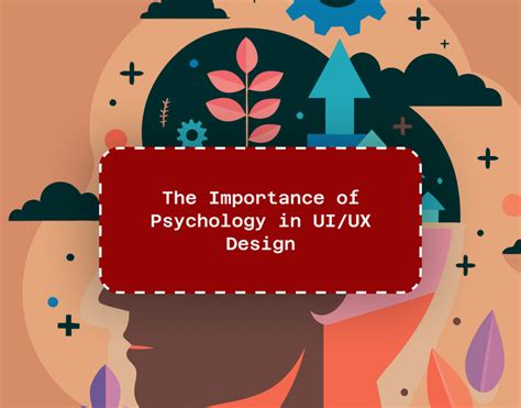 the importance of psychology in ui ux design