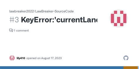 Keyerrorcurrentlaneid · Issue 3 · Lawbreaker2022lawbreaker