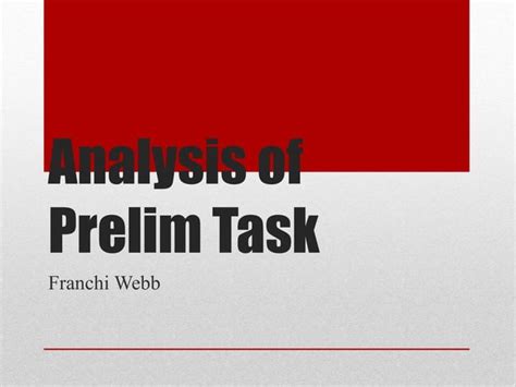 Analysis Of Prelim Task Ppt