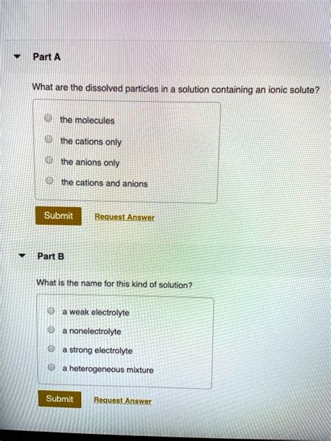 solved part a what are the dissolved particles in a solution