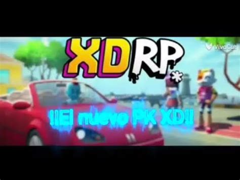 El Nuevo PK XD PK RP YouTube