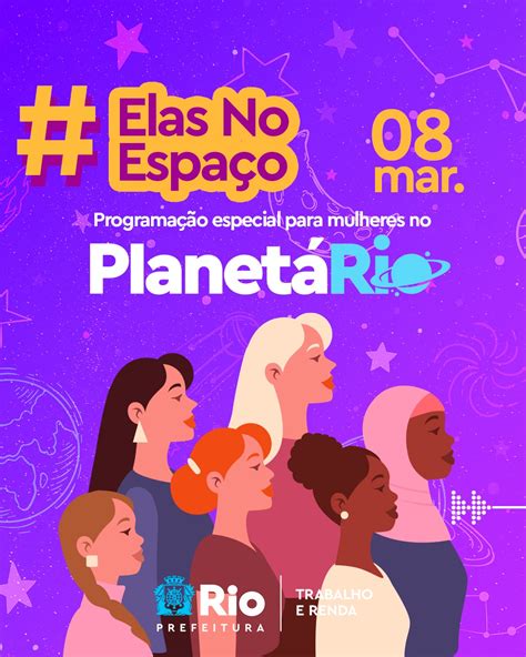 Planetário Do Rio Celebra O Dia Internacional Da Mulher Com Entrada