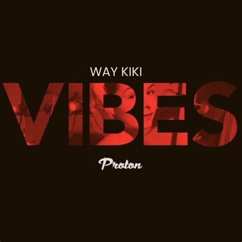 Stream Vibes152 Proton Radio By Way Kiki Listen Online For Free On