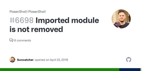 imported module is not removed · issue 6698 · powershell powershell
