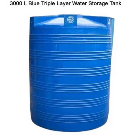 3000 L Blue Triple Layer Water Storage Tank At Rs 3000 Litre Water
