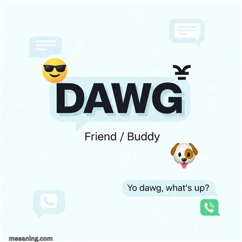 Dawg Meaning In Text Uses With 10examples In 2026