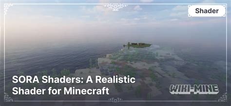 Sora Shaders Realistic Shader For Minecraft Wiki Mine All About Minecraft