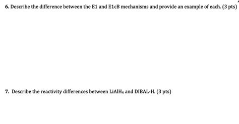 SOLVED 6 Describe The Difference Between The El And ElcB Mechanisms