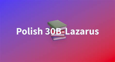 Aspik101polish 30b Lazarus Instruct At Main