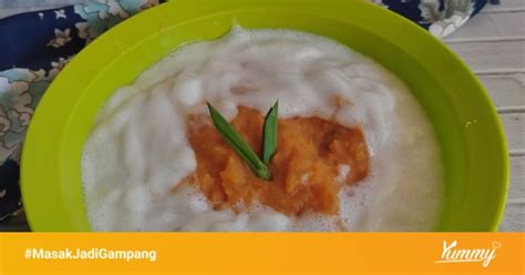 Resep Bubur Ubi Kuning Jagomasakminggu1periode3 Sederhana Rumahan Di
