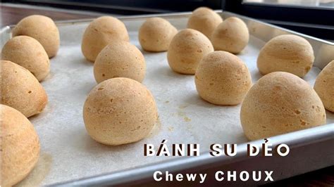 Cách Làm Bánh Su Kem Dẻo Thơm Ngon Chuẩn Vị Tại Nhà