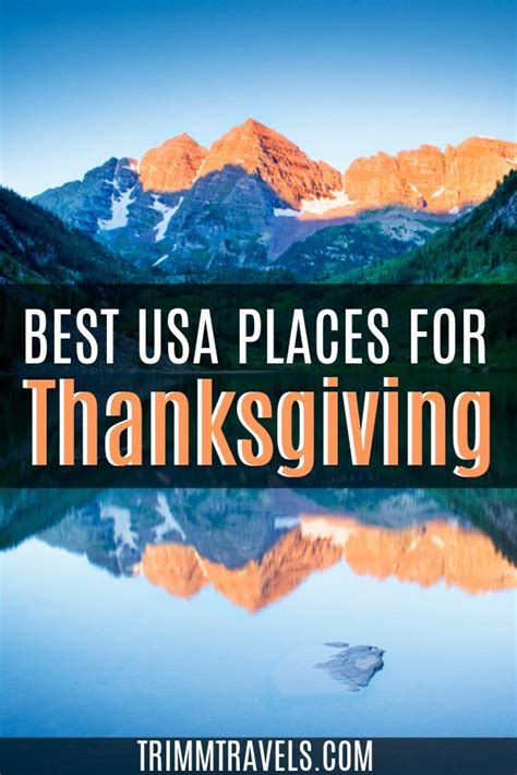Best Places To Spend Thanksgiving In The United States