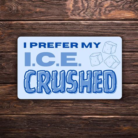 I Prefer My Ice Crushed Sticker Etsy