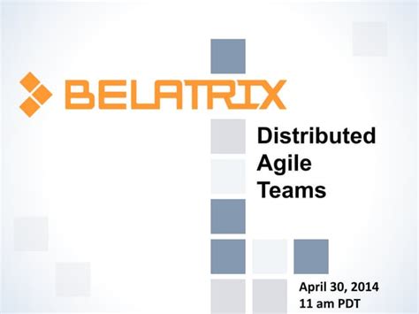 Distributed Agile Teams Webinar Pptx