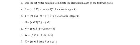 Solved 2 Use The Set Roster Notation To Indicate The