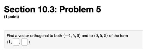 Solved Section 10 3 Problem 2 1 Point Find A B If A Chegg Com