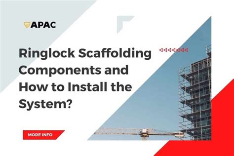 Ringlock Scaffolding Components And How To Install The System