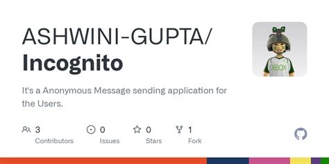 Github Ashwini Guptaincognito Its A Anonymous Message Sending Application For The Users