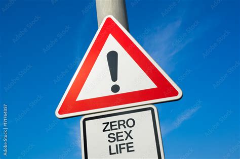 Foto De Zero Sex Life Traffic Sign With Exclamation Mark To Alert Warn Caution Problem And