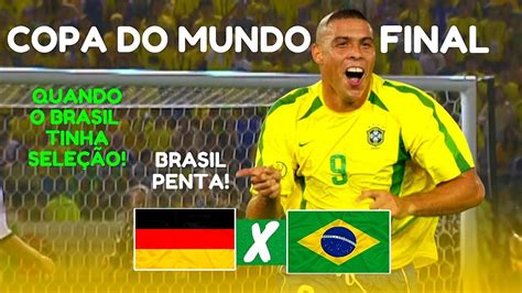 BRASIL 2 0 ALEMANHA MELHORES MOMENTOS COPA DO MUNDO DE 2002