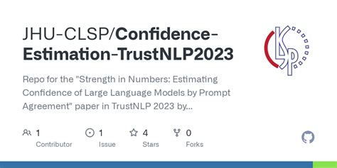 Github Jhu Clspconfidence Estimation Trustnlp2023 Repo For The Strength In Numbers
