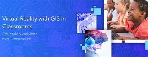 Virtual Reality With Gis In Classrooms Webinar Esri Community