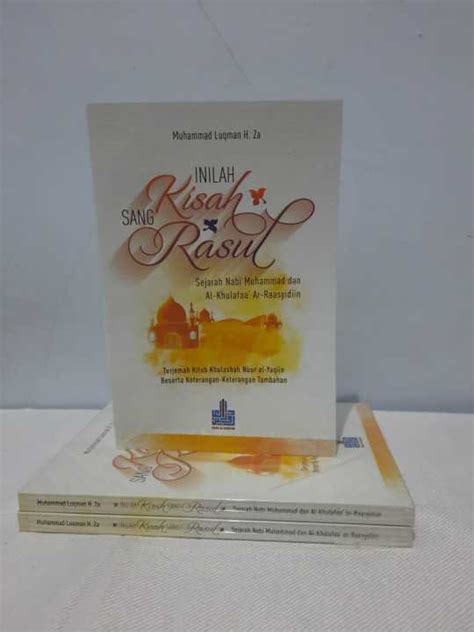Inilah Kisah Sang Rosul Terjemah Makna Kitab Khulasoh Nurul Yaqin