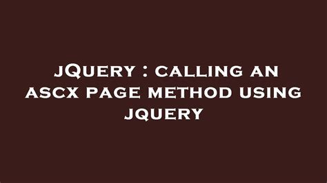 jquery calling an ascx page method using jquery youtube