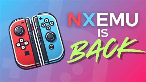 Switch Emulator Nxemu Is Back After Three Year Hiatus Retro Handhelds