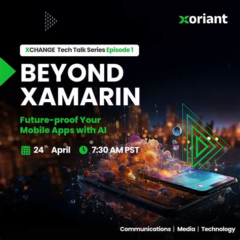 Xoriant On Linkedin Beyond Xamarin Future Proof Your Mobile Apps With Ai