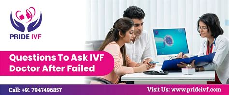 Questions To Ask Ivf Doctor After A Failed Cycle Pride Ivf
