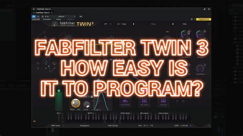 FabFilter Twin 3 Synth Virtual Instrument Expert Review Production Expert