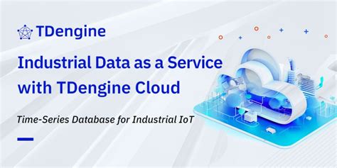☁️ Introducing Tdengine Cloud Fully Managed Industrial Big Data ☁️ Introducing Tdengine Cloud Fully Managed Industrial Big Data