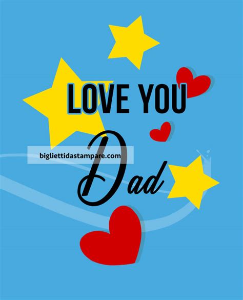 Love You Dad Biglietti Da Stampare