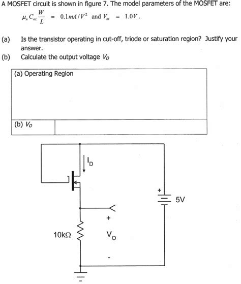 Solved A MOSFET Circuit Is Shown In Figure The Model Chegg Com
