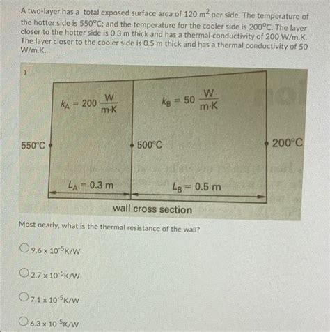 Solved A Two Layer Has A Total Exposed Surface Area Of Chegg