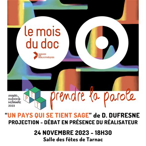 24 11 23 Tarnac « Un Pays Qui Se Tient Sage En Présence Du