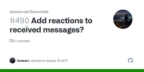 Add Reactions To Received Messages Issue Discord Net Discord Net GitHub