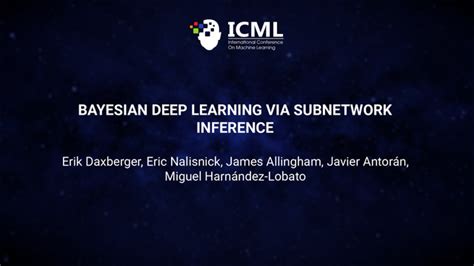 Erik Daxberger Eric Nalisnick James Allingham Javier Antor N Miguel