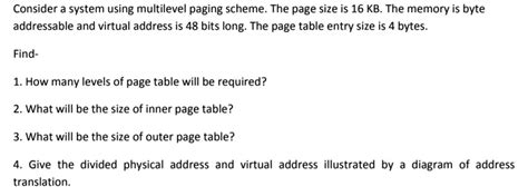 solved consider a system using a multilevel paging scheme the page