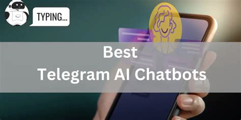 10 Best Telegram Ai Chatbots You Need To Know In 2023