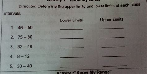 Solved Direction Determine The Upper Limits And Lower Limits Of Each Class Intervals Lower