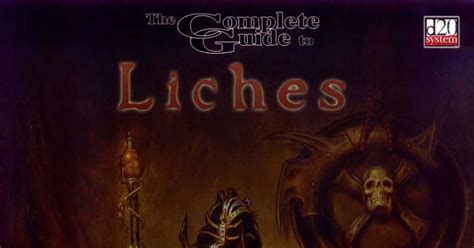 the complete guide to liches rpg item rpggeek