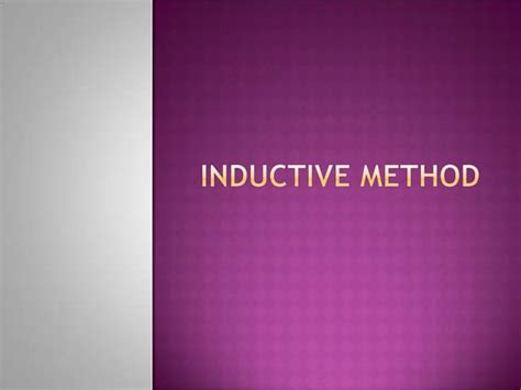 Inductive And Deductive Method Of Teaching Pptx